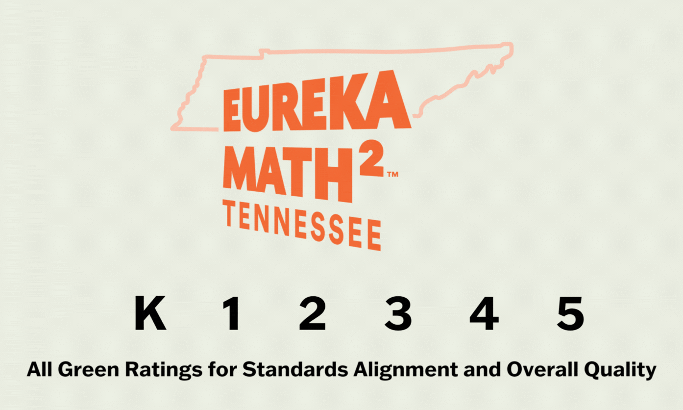 Great Minds | Eureka Math² Tennessee Edition